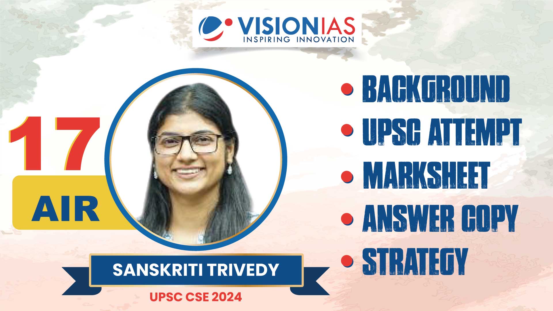 Sanskriti Trivedy AIR 17 UPSC 2024: Background, UPSC Attempt, Marksheet ...