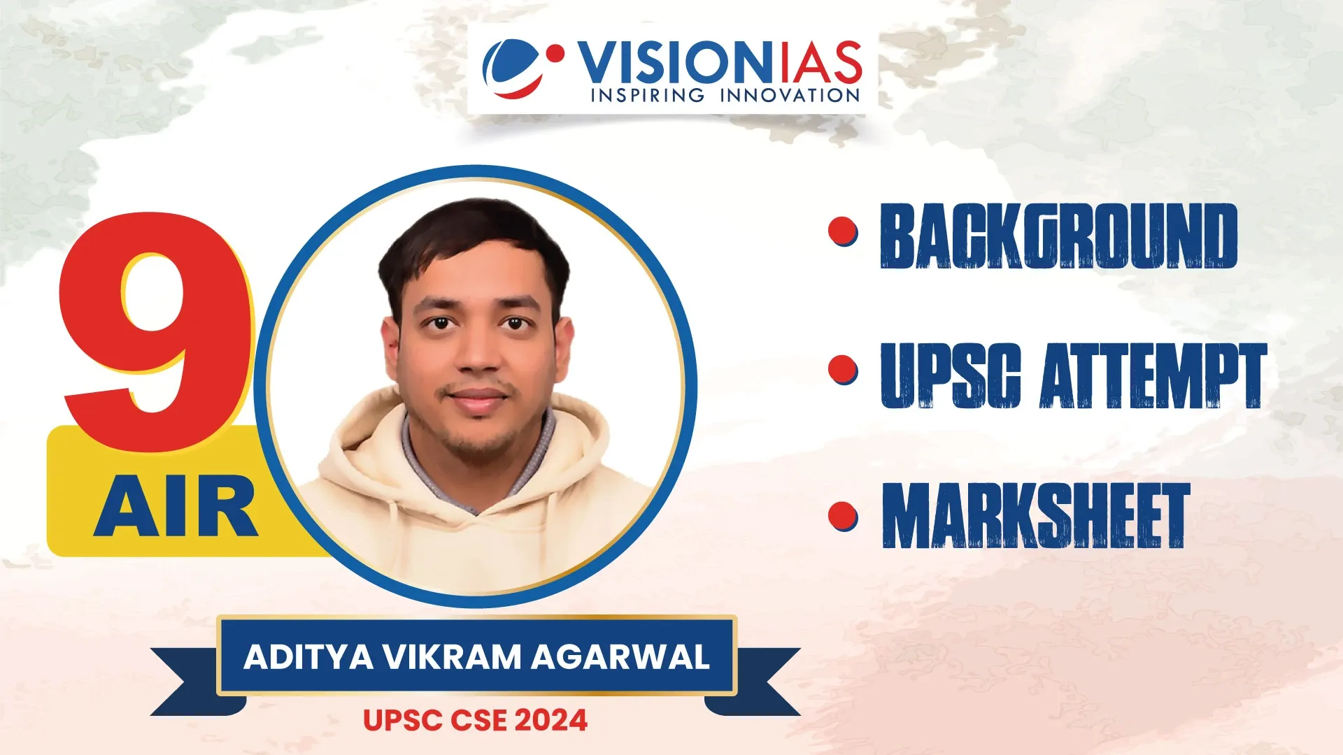 Aditya Vikram Agarwal AIR 9 UPSC 2024: Background, UPSC Attempt, and Marksheet