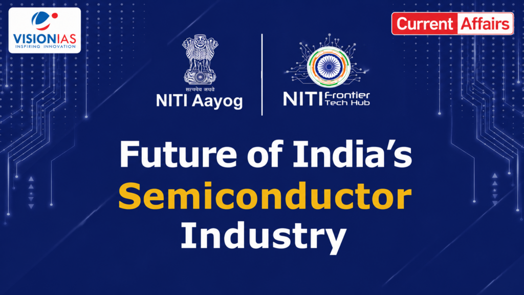 Future of India's Semiconductor Industry: Chips, Strategy and the Road ...